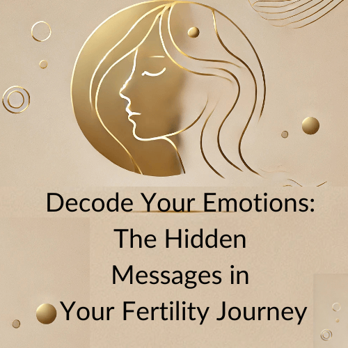 Decode Your Emotions: The Hidden Messages in Your Motherhood Journey